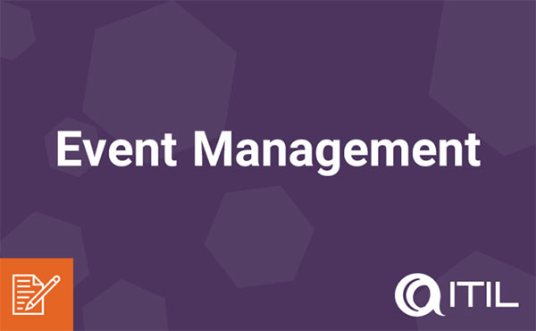مدیریت رویداد در ITIL event management